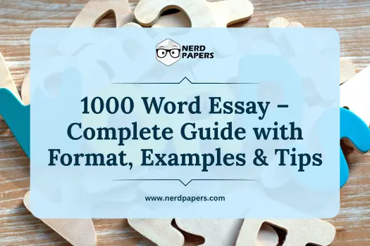 1000 Word Essay: Format, Structure, Examples & Writing Tips