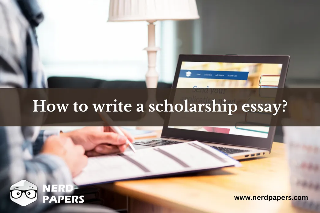 How to write a Scholarship Essay: A step-by-step guide to success ...