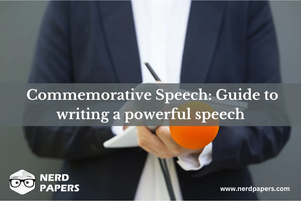 Commemorative Speech: Students Guide | Nerdpapers