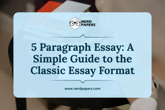 5 Paragraph Essay: Format, Outline & Writing Guide