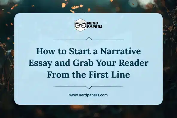 How to Start a Narrative Essay | Simple Guide + Examples