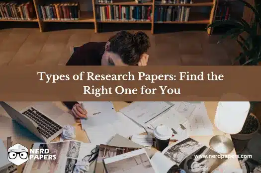 Top 10 Types of Research Papers Every Student Should Know